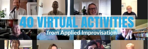 40 Virtual Activities Improv'ed for Virtual Humor - Humor That Works