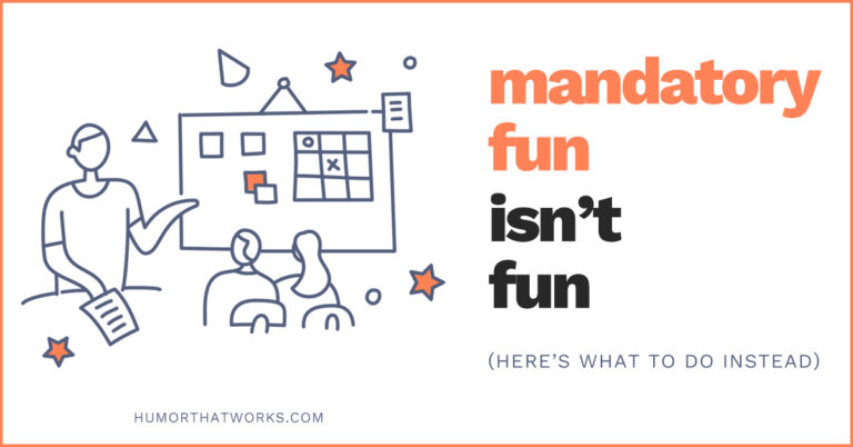 Mandatory Fun Isn't Fun (Here are Better Team Building Events) - Humor ...